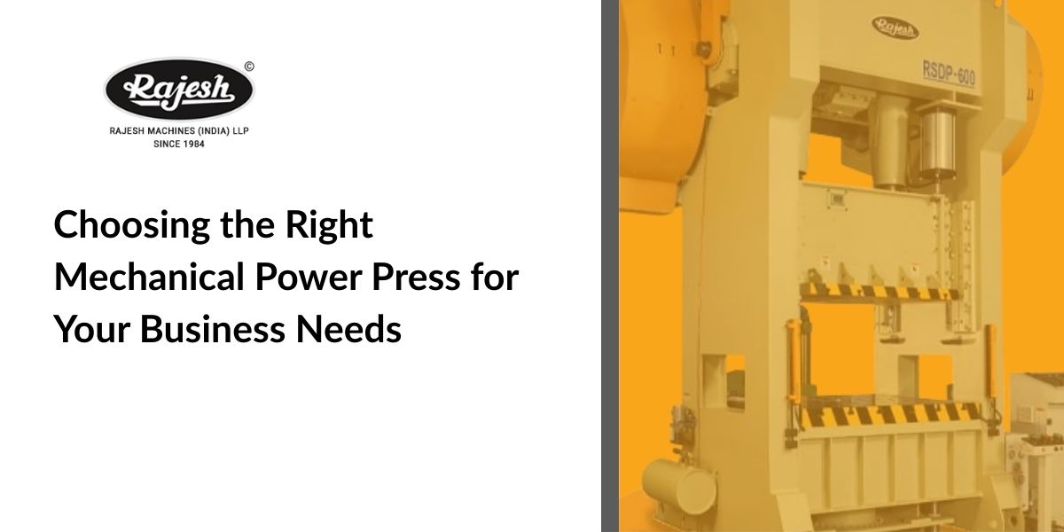 Choosing the Right Mechanical Power Press for Your Business Needs ...