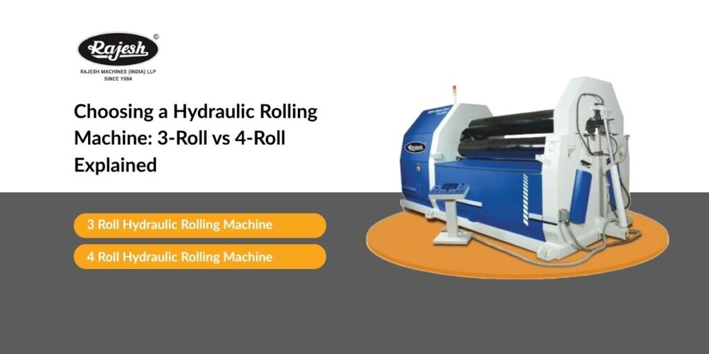Choosing a Hydraulic Rolling Machine: 3-Roll vs 4-Roll Explained